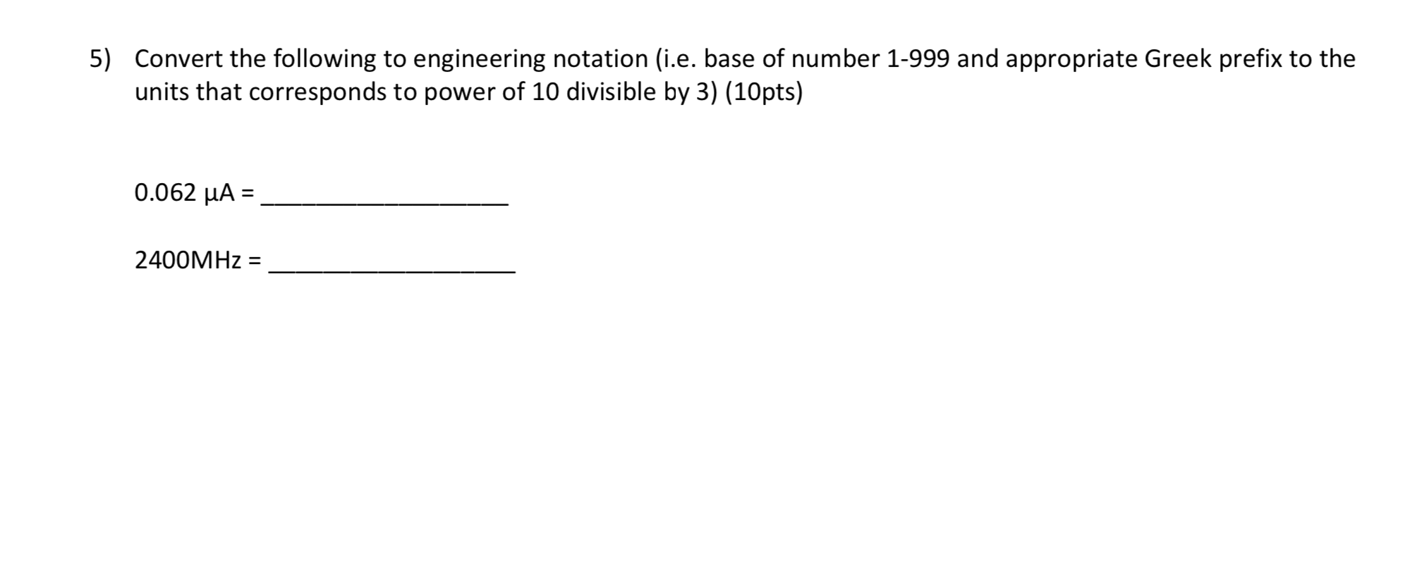 Solved 5 Convert The Following To Engineering Notation Chegg solved-5-convert-the-following-to-engineering-notation-chegg