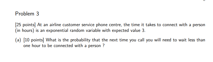 Solved b) [15 points] The number of people calling the call | Chegg.com