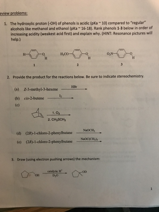 Solved eview problems 1. The hydroxylic proton (-OH) of | Chegg.com