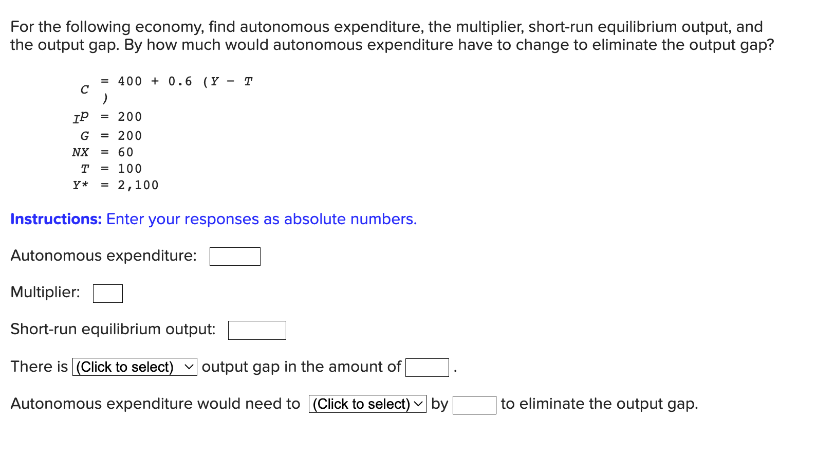 Solved For the following economy, find autonomous | Chegg.com