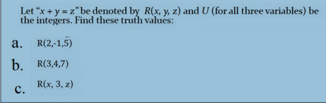 Solved let x+y=z be denoted by R(x,y,z) and U (for all three | Chegg.com