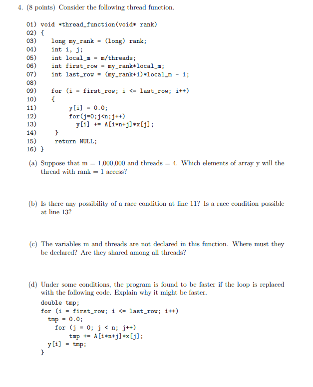 Solved 4. (8 points) Consider the following thread function. | Chegg.com