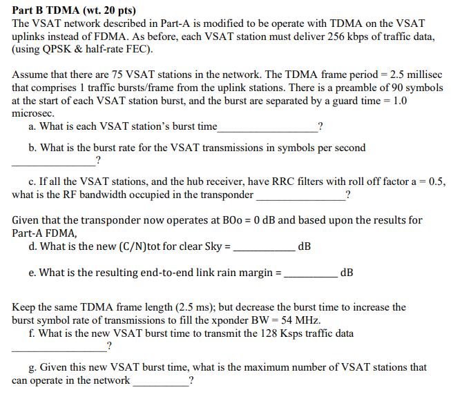 Solved Problem 1: VSAT network multiple access uplink Part-A | Chegg.com