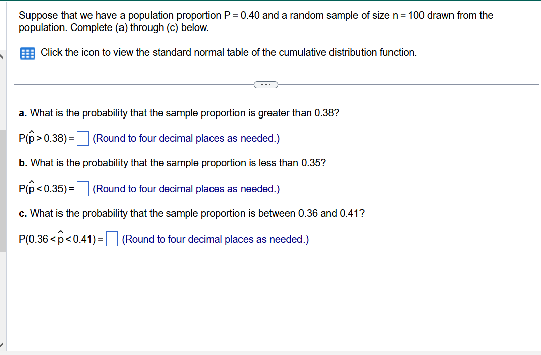 Solved Suppose that we have a population proportion P=0.40 | Chegg.com