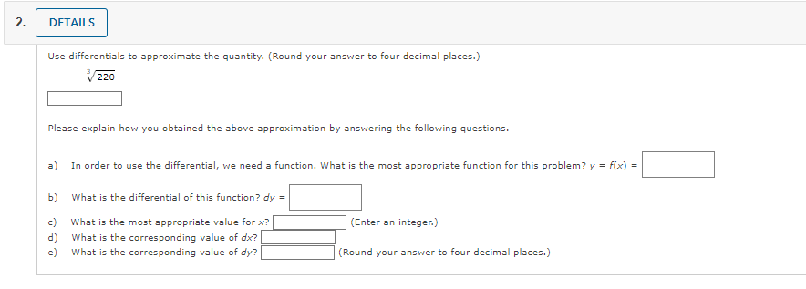 Solved Use differentials to approximate the quantity. (Round | Chegg.com