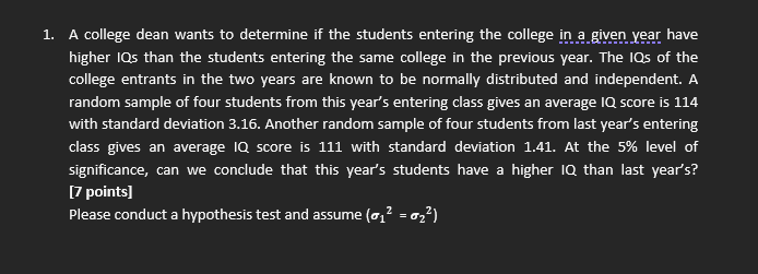Solved A college dean wants to determine if the students | Chegg.com