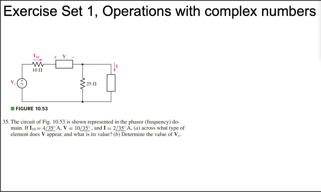 Solved Exercise Set 1, Operations with complex numbers 110 V | Chegg.com