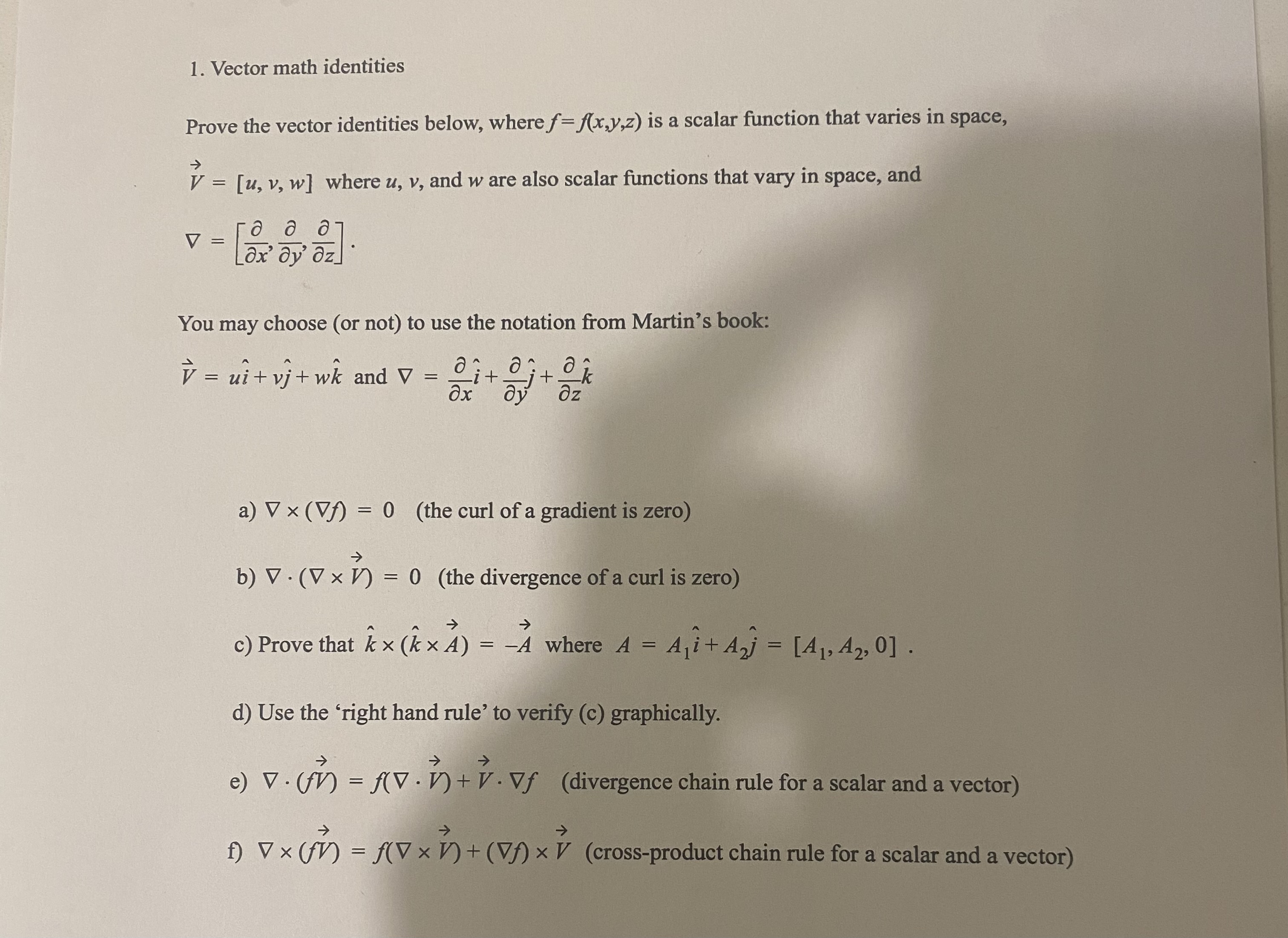 Solved Vector math identitiesProve the vector identities | Chegg.com