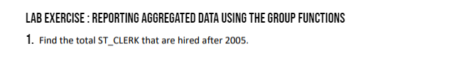 Lab Exercise Reporting Aggregated Data Using The