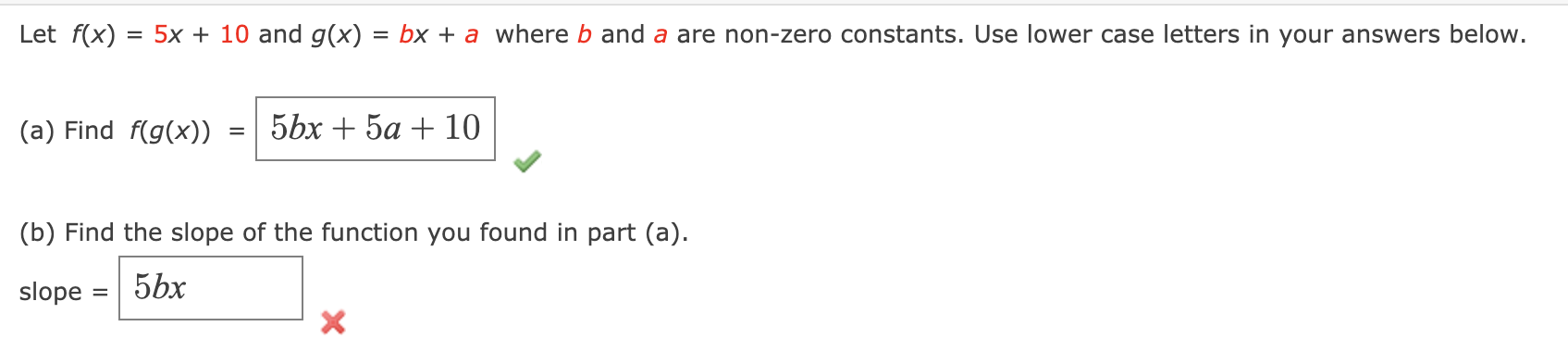 Solved Let f(x) = 5x + 10 and g(x) = bx + a where b and a | Chegg.com