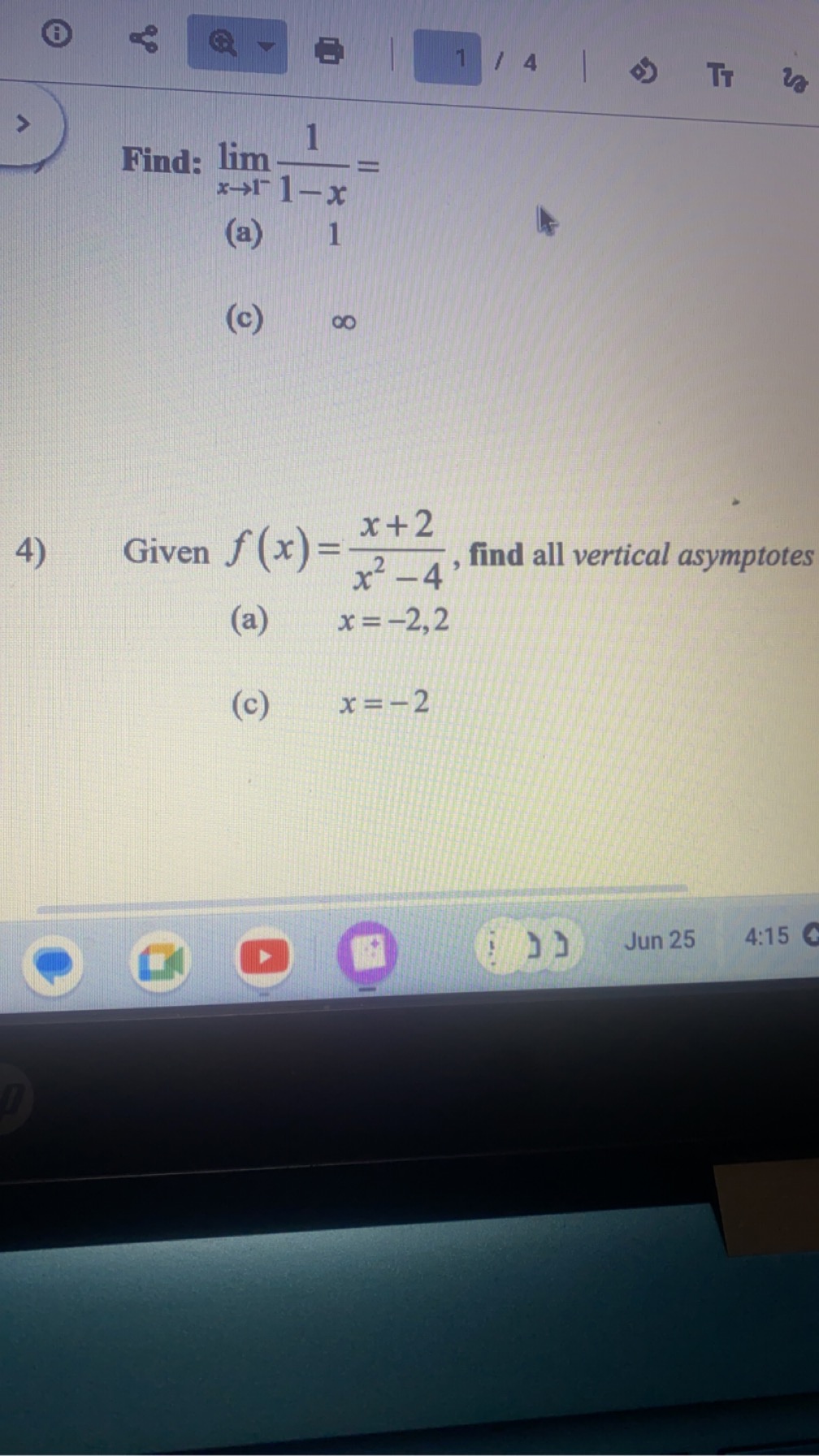 Solved Find: limx→1−1−x1= (a) 1 (c) ∞ 4) Given f(x)=x2−4x+2, | Chegg.com