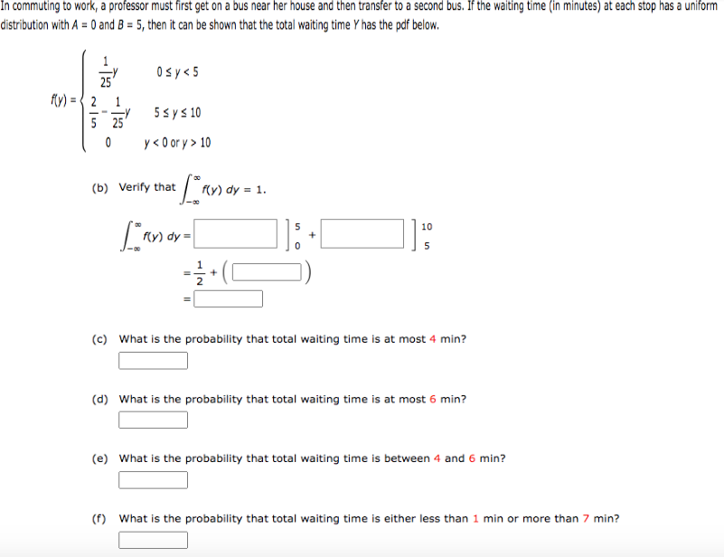 Solved i commuting to work, a professor must first get on a | Chegg.com