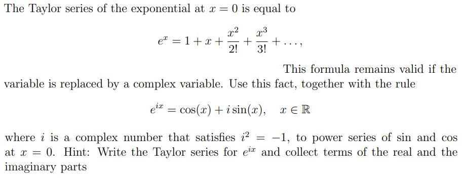 Solved The Taylor series of the exponential at x = 0 is | Chegg.com