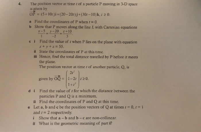 Solved 4. The position vector at time t of a particle P | Chegg.com