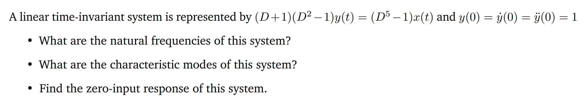Solved A linear time-invariant system is represented by | Chegg.com