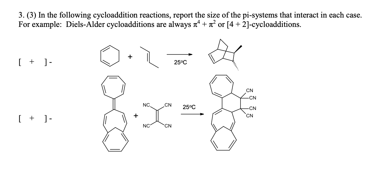 Solved 3. (3) In the following cycloaddition reactions, | Chegg.com