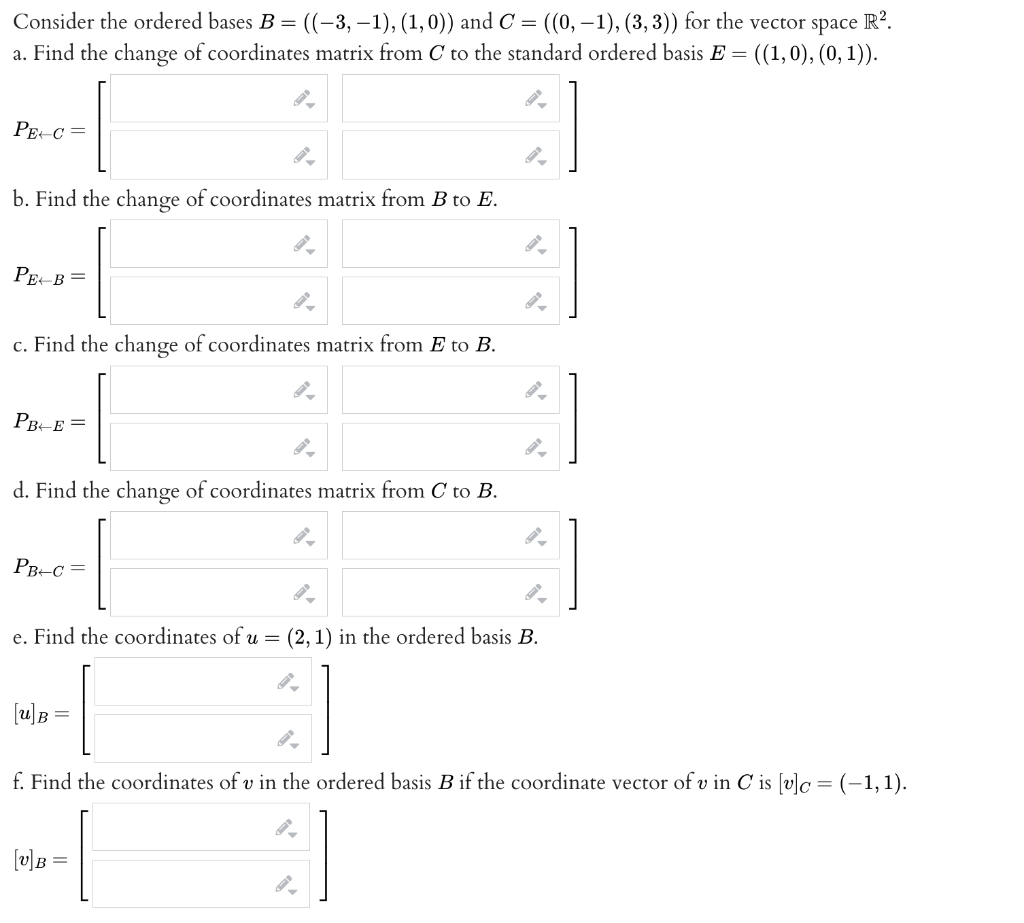 Solved = Consider the ordered bases B = ((-3, -1), (1,0)) | Chegg.com