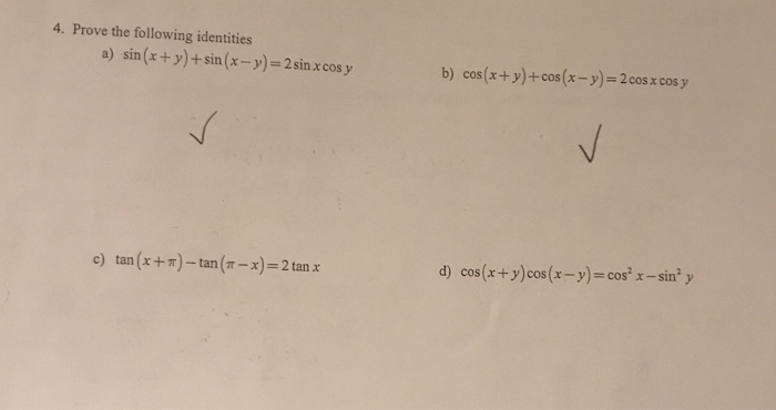 Solved 4. Prove the following identities a) | Chegg.com