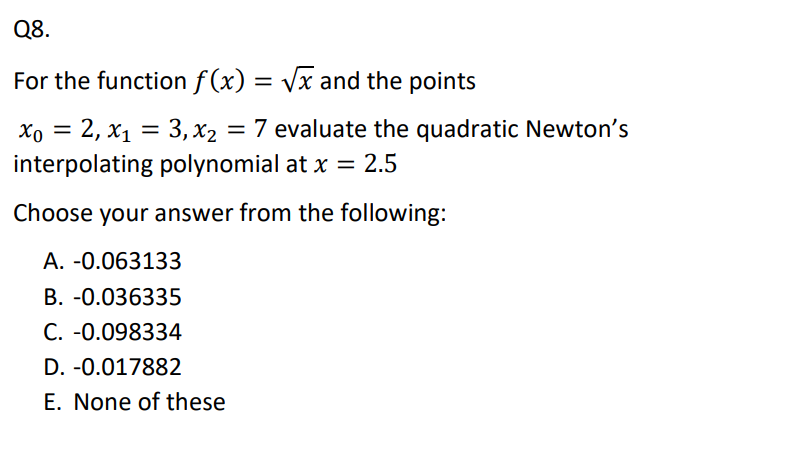 Solved For the function f(x)=x and the points x0=2,x1=3,x2=7 | Chegg.com