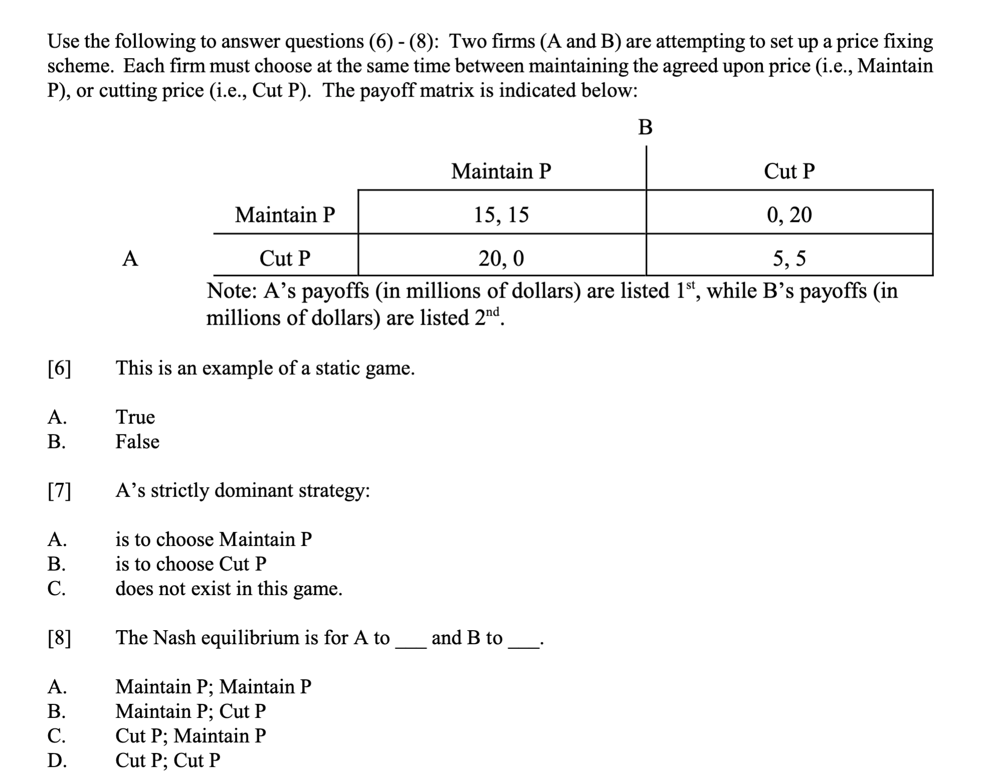 Solved Use the following to answer questions (6) - (8): Two | Chegg.com