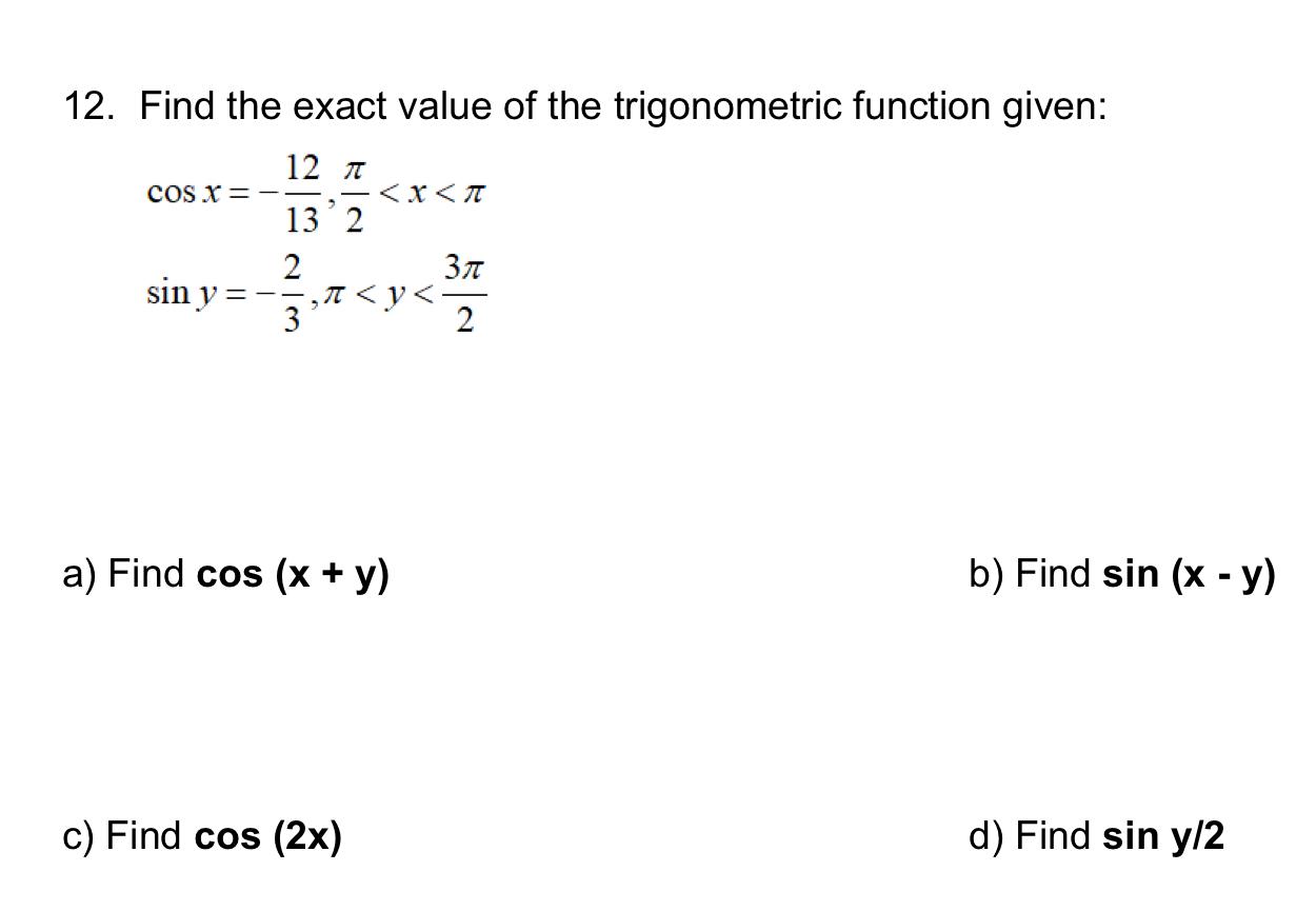 Solved 12. Find the exact value of the trigonometric | Chegg.com