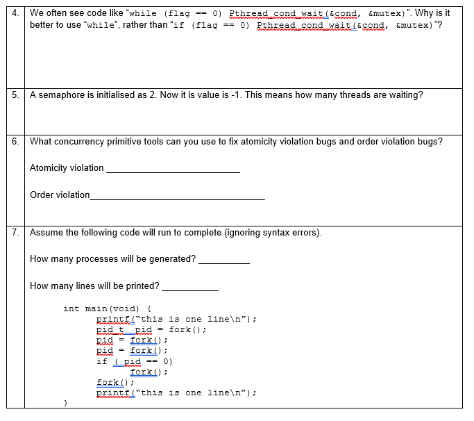Solved 4. We often see code like "while (flag ==0 ) Pthread | Chegg.com