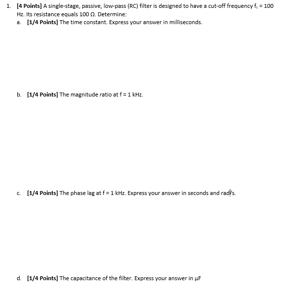 Solved 1. [4 Points] A single-stage, passive, low-pass (RC) | Chegg.com