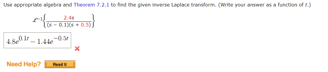Solved Use appropriate algebra and Theorem 7.2.1 to find the | Chegg.com