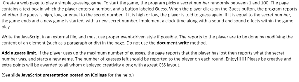 Solved Create a web page to play a simple guessing game. To | Chegg.com