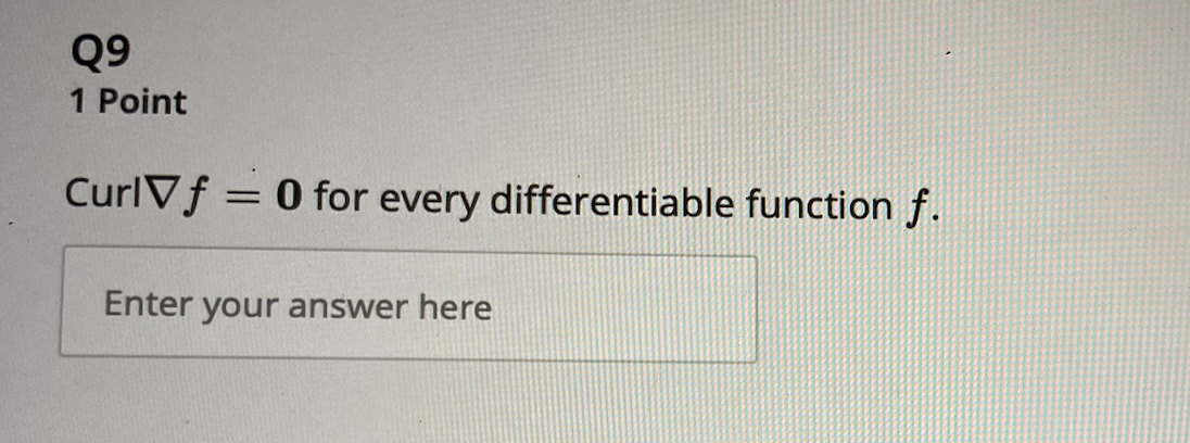 Solved Curl ∇f=0 for every differentiable function f. | Chegg.com