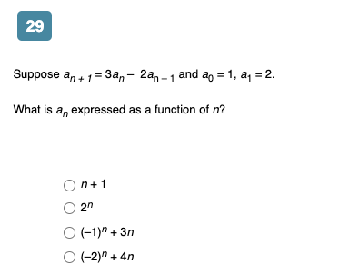 Solved Suppose an+1=3an−2an−1 and a0=1,a1=2. What is an | Chegg.com