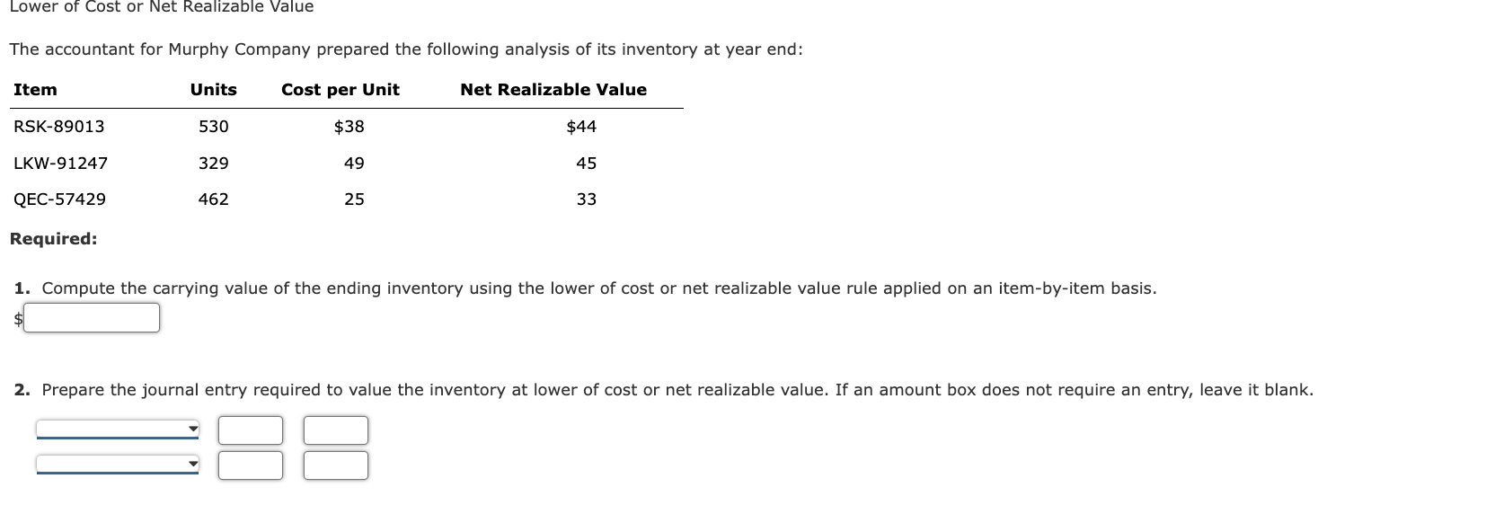 Solved Lower of Cost or Net Realizable ValueThe accountant | Chegg.com