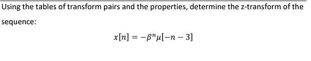 Solved Using the tables of transform pairs and the | Chegg.com