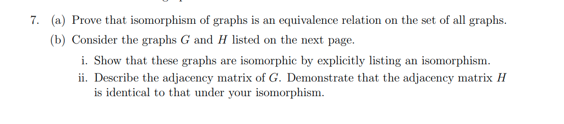 Solved 7. (a) Prove that isomorphism of graphs is an | Chegg.com