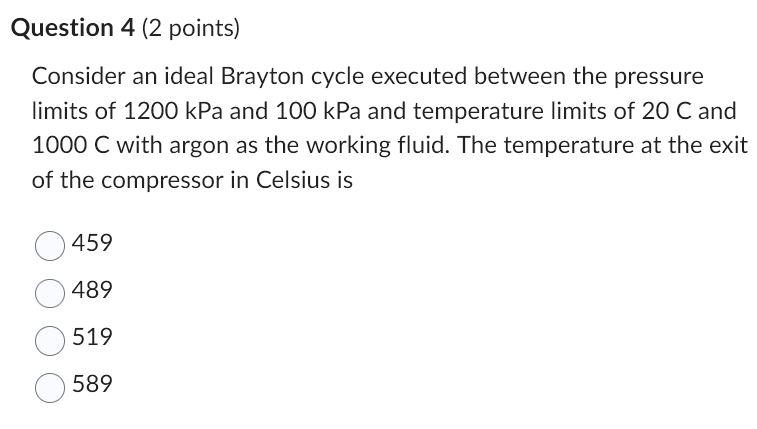 Solved Consider an ideal Brayton cycle executed between the | Chegg.com