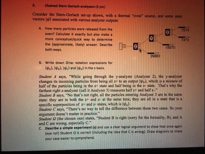 Solved 5. Chained Stern Gerlach analyzers (6 pts) Consider | Chegg.com