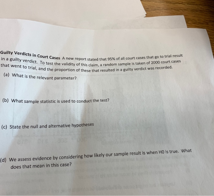 Solved Guilty Verdicts in Court Cases A stated that in a | Chegg.com