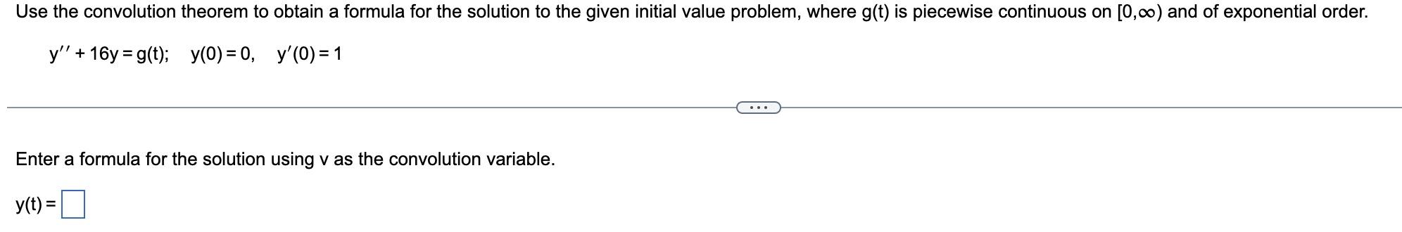 Solved Use the convolution theorem to obtain a formula for | Chegg.com
