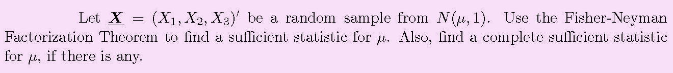 Solved - ܕ Let X = (X1, X2, X3) be a random sample from N(x, | Chegg.com