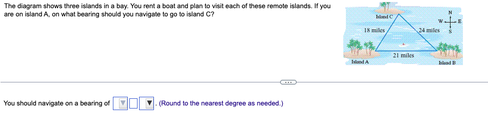 Solved The diagram shows three islands in a bay. You rent a | Chegg.com