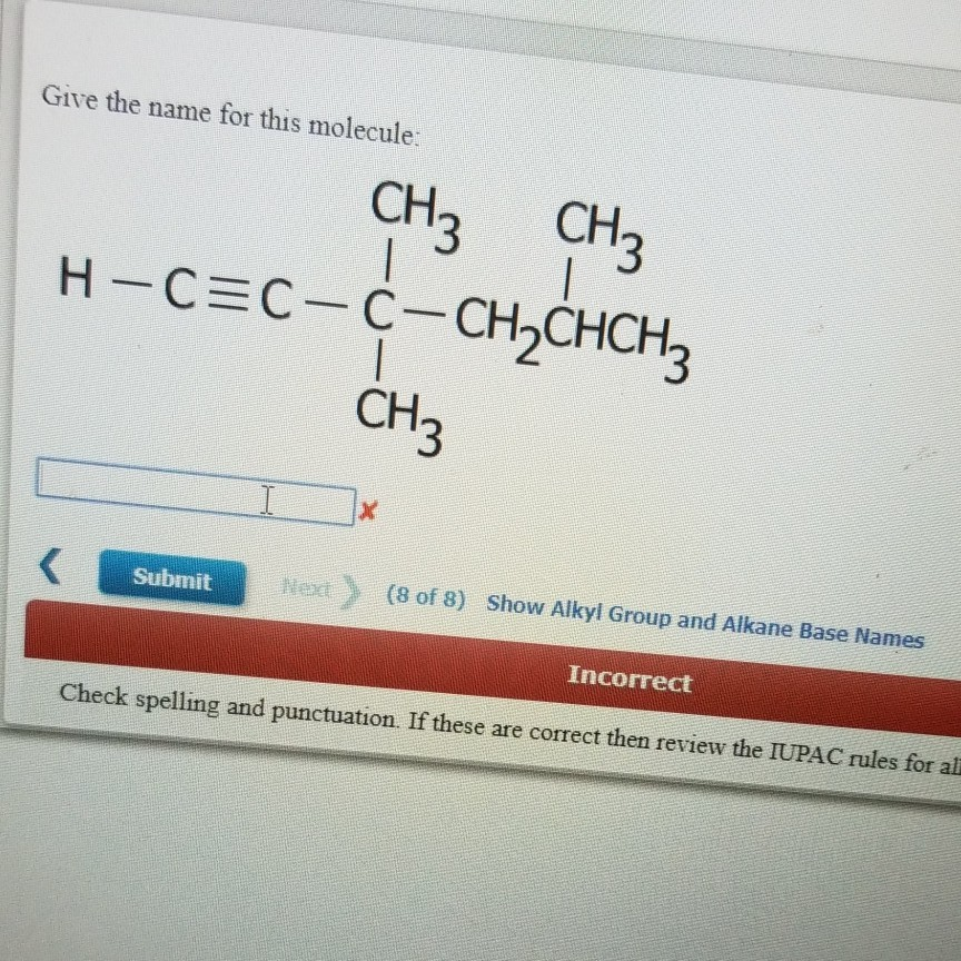 Solved Give the name for this molecule: CH3 CH3 | Chegg.com