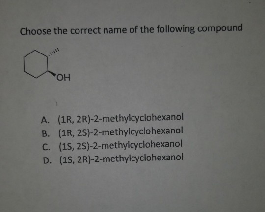Solved Choose the correct name of the following compound A. | Chegg.com