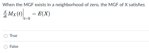 Solved When the MGF exists in a neighborhood of zero, the | Chegg.com