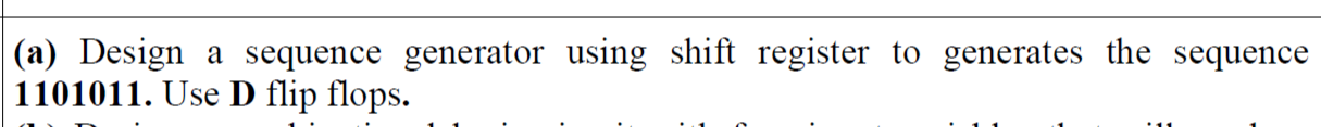Solved (a) Design a sequence generator using shift register | Chegg.com