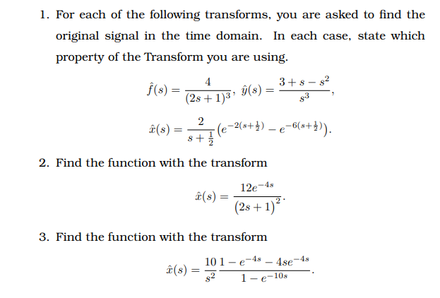 Solved 1. For each of the following transforms, you are | Chegg.com