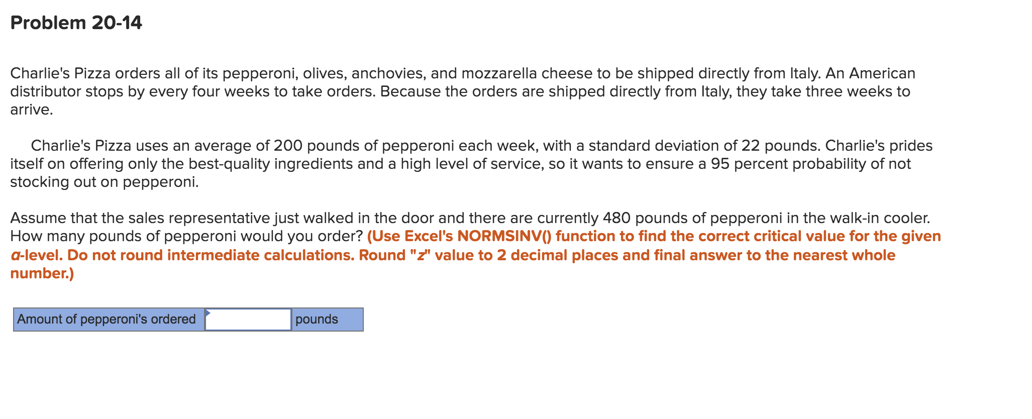 Solved Problem 20-14 Charlie's Pizza orders all of its | Chegg.com