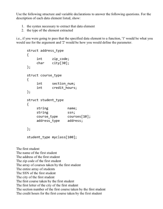 Solved Use the following structure and variable declarations | Chegg.com