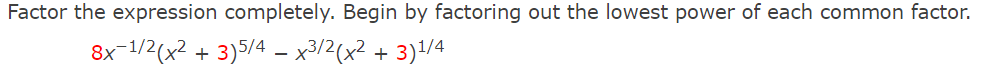 Solved Factor the expression completely. Begin by factoring | Chegg.com
