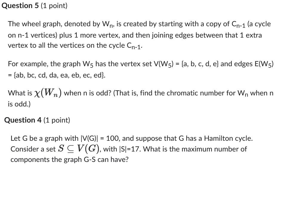 The wheel graph, denoted by Wn, is created by | Chegg.com