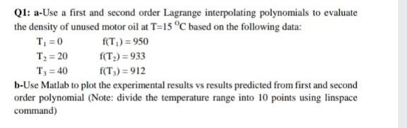 Solved Q1: a-Use a first and second order Lagrange | Chegg.com